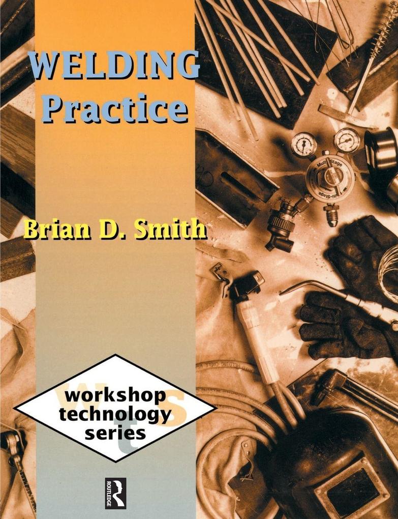 Buch (kartoniert): "Welding Practice"