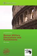 Taschenbuch: "Roman Military Decorations and Punishments"