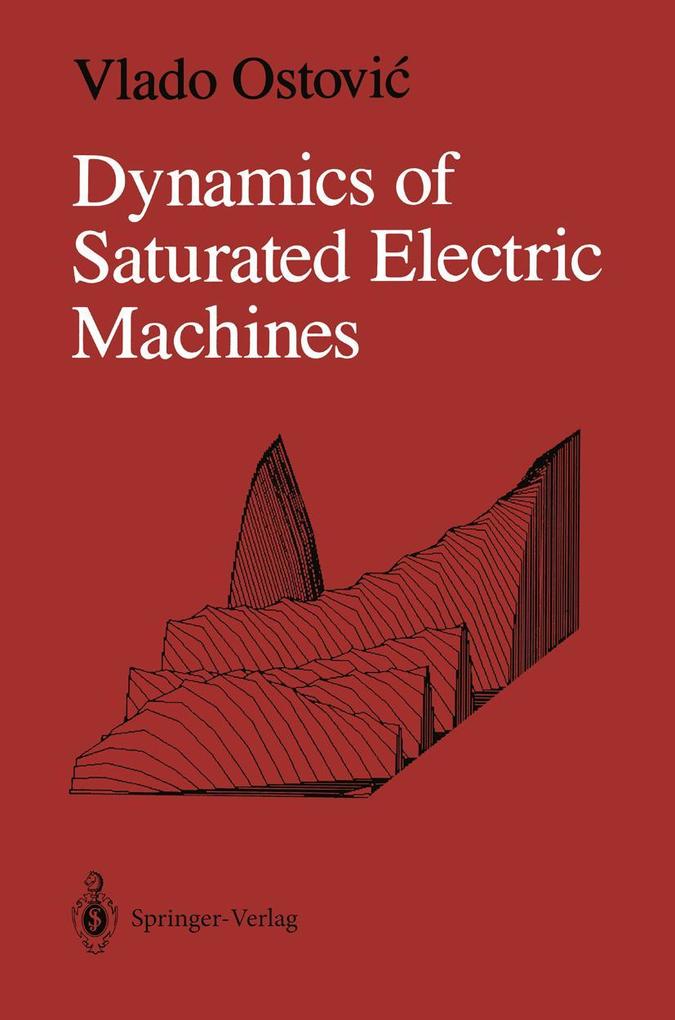 Buch (kartoniert): "Dynamics of Saturated Electric Machines"