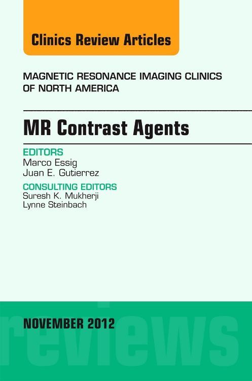 Marco Essig, Juan Gutierrez: MR Contrast Agents, an Issue of Magnetic ...