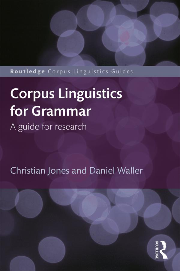 Christian Jones, Daniel Waller: Corpus Linguistics for Grammar bei ...