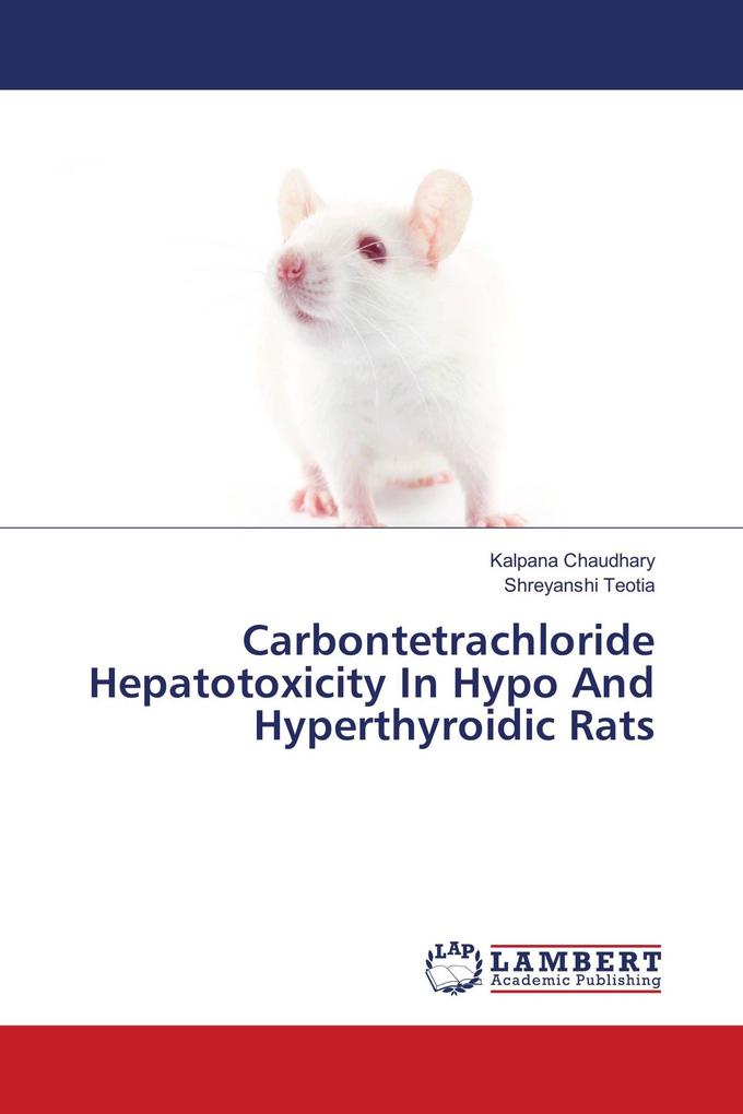 Buch (kartoniert): "Carbontetrachloride Hepatotoxicity In Hypo And ...