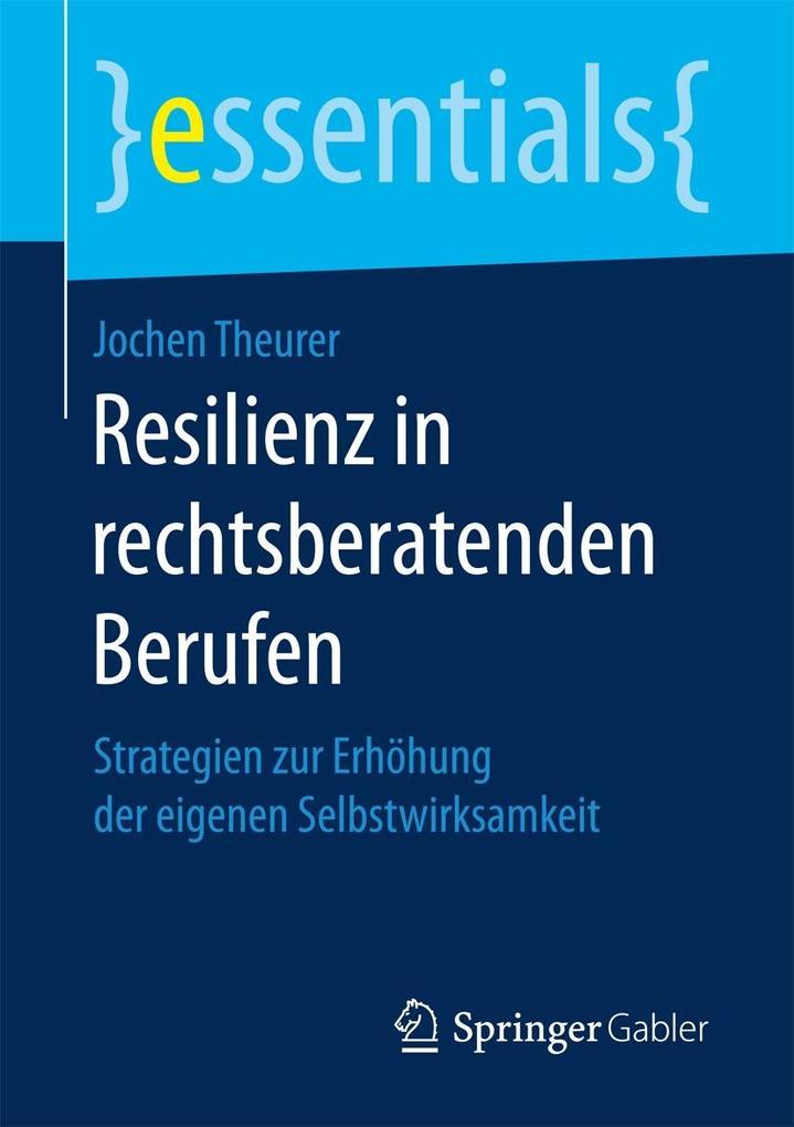 Jochen Theurer: Resilienz in rechtsberatenden Berufen bei hugendubel.de