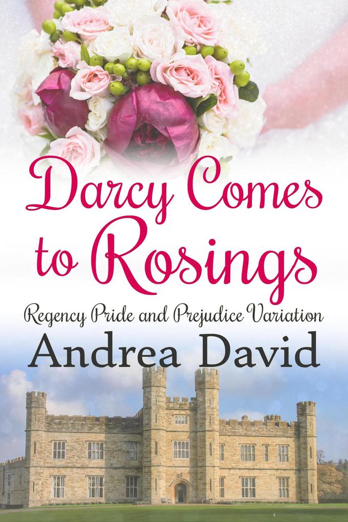 eBook epub: "Darcy Comes to Rosings: A Regency Pride and Prejudice ...