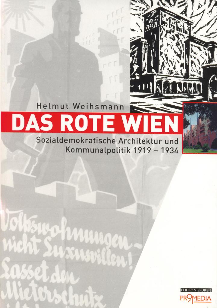 "Das Rote Wien" von Weihsmann Helmut: online kaufen