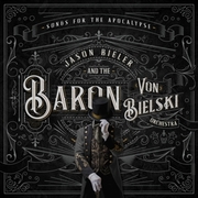 Jason/Baron v.Bielski Orchestra Bieler: Songs for the Apocalypse (ltd ...