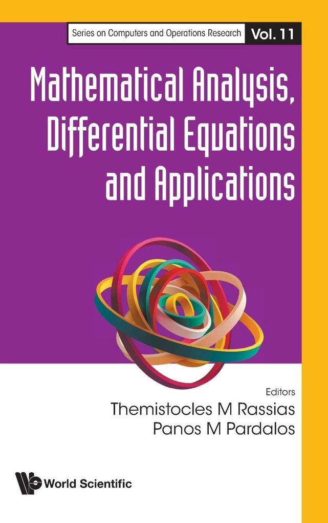 Rassias Themistocles M: MATHEMATICAL ANALYSIS, DIFFERENTIAL EQUATIONS ...