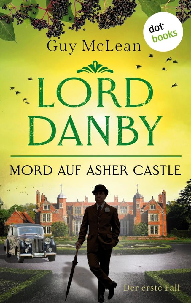 Guy McLean: Lord Danby - Mord auf Asher Castle bei hugendubel.de