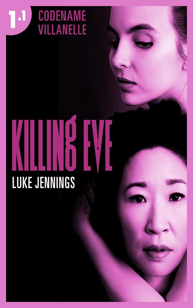Luke Jennings: Killing Eve - Codename Villanelle - Episode 1 bei ...