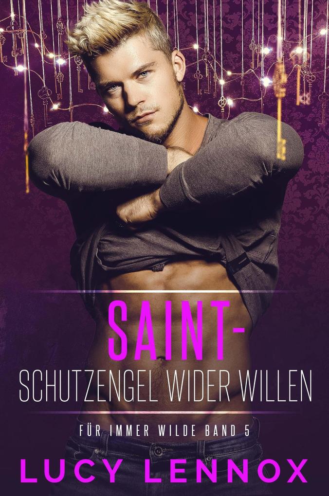 Lucy Lennox: Saint - Schutzengel wider Willen bei hugendubel.de
