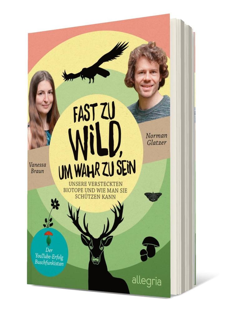 Buch (kartoniert): "Fast zu wild, um wahr zu sein"