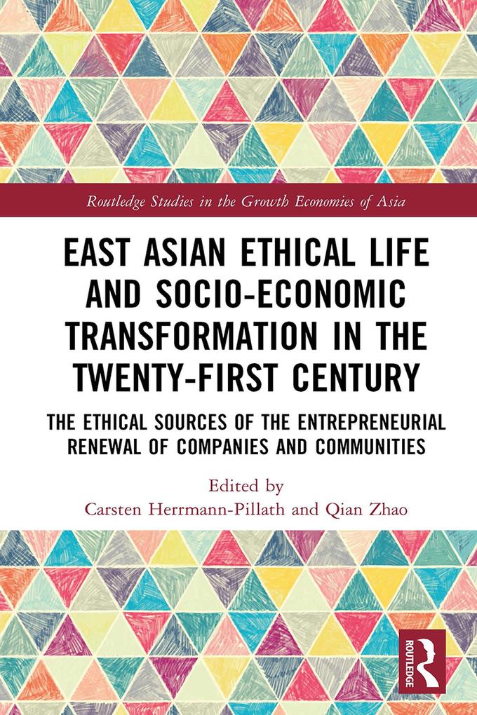East Asian Ethical Life and Socio-Economic Transformation in the Twenty ...