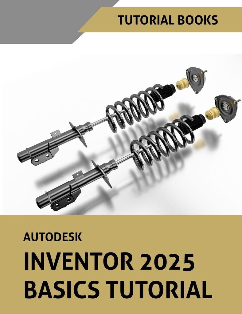 Tutorial Books: Autodesk Inventor 2025 Basics Tutorial (COLORED) bei ...