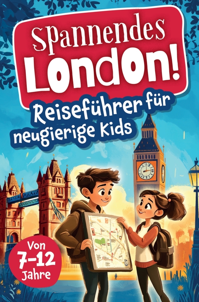 Buch (kartoniert): "Spannendes London! Reiseführer für neugierige Kids"