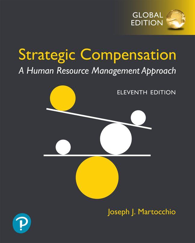 Joseph Martocchio: Strategic Compensation: A Human Resource Management ...