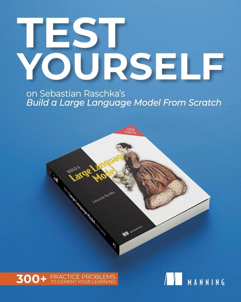 eBook epub: "Test Yourself on Sebastian Raschka's Build a Large ...