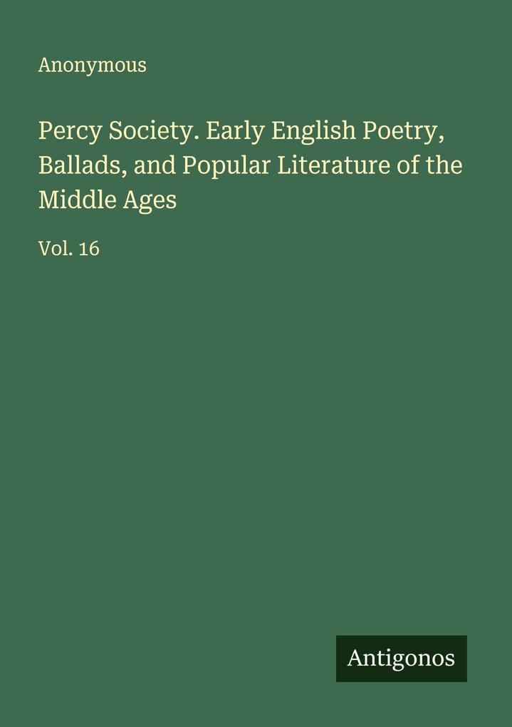 Buch (kartoniert): "Percy Society. Early English Poetry, Ballads, and ...
