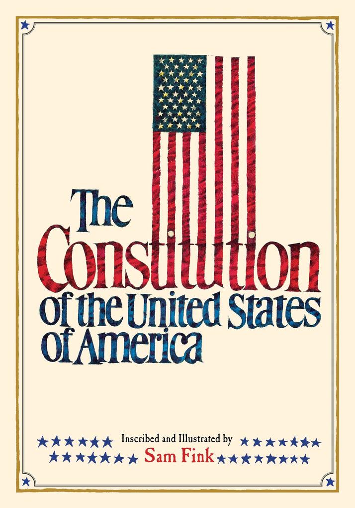 Sam Fink: The Constitution of the United States of America (Illustrated ...