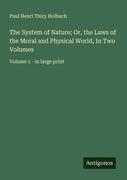 Buch (kartoniert): "The System of Nature; Or, the Laws of the Moral and ...