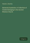 Buch (kartoniert): "Harmonia Symbolica: A Collection of Creeds ...