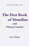 Lee Gatiss: Reflecting on the First Book of Homilies with Thomas ...