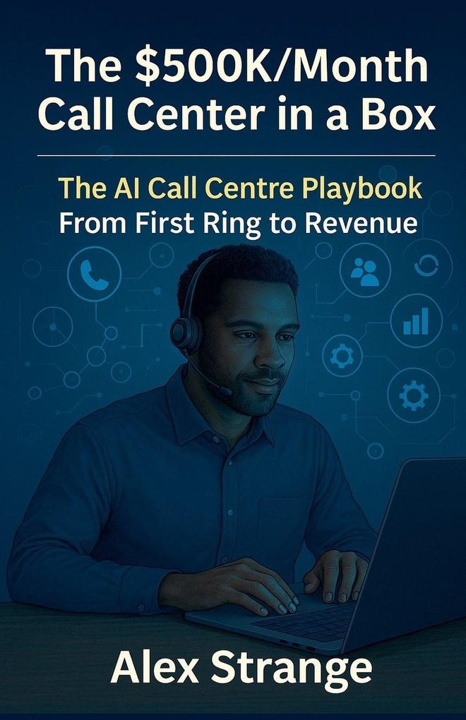 Alex Strange: The Hybrid Call Center OS - AI Call-Center Growth ...