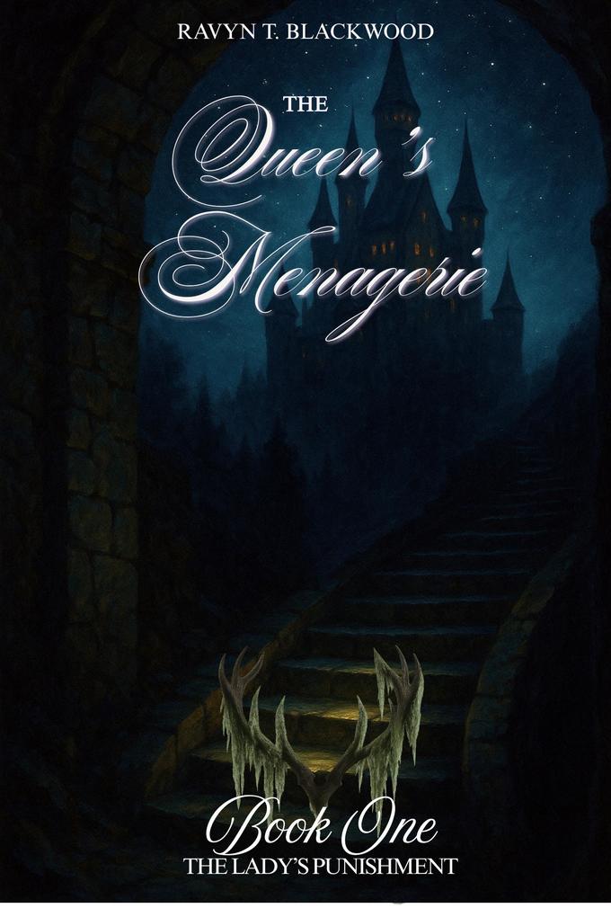 Ravyn Blackwood: The Lady's Punishment (The Queen's Menagerie, #1) bei ...