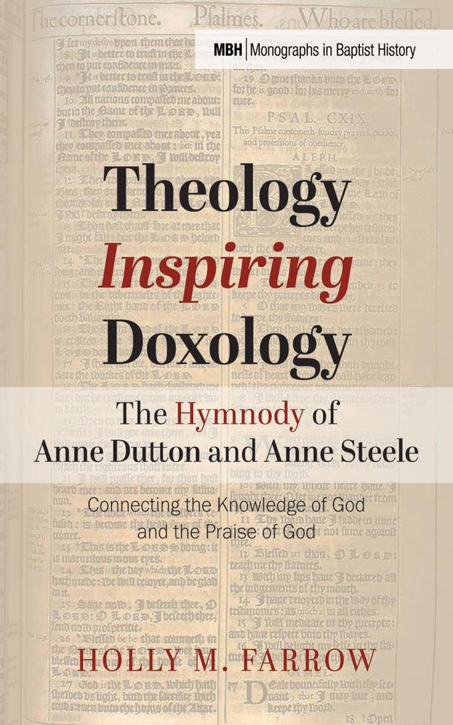 Holly M. Farrow: Theology Inspiring Doxology-The Hymnody of Anne Dutton ...