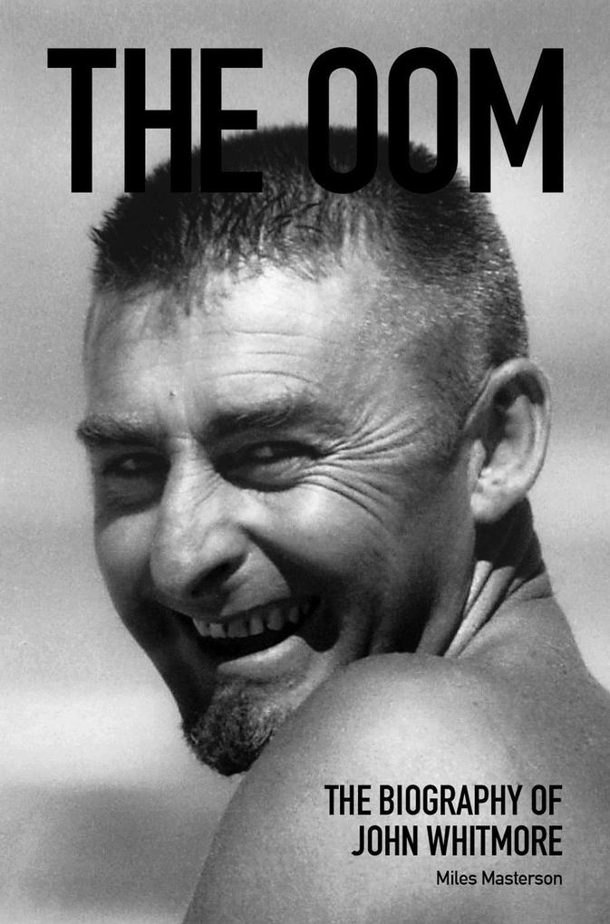 Miles Masterson: The Oom - The Biography of South African Water Sports ...