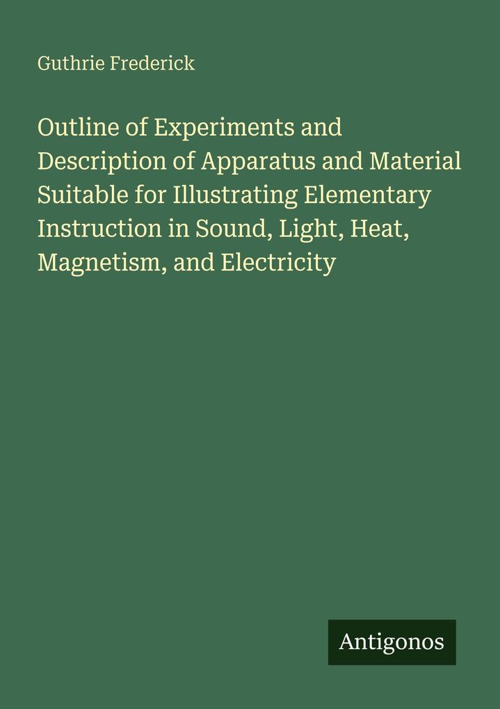 Buch (kartoniert): "Outline of Experiments and Description of Apparatus ...