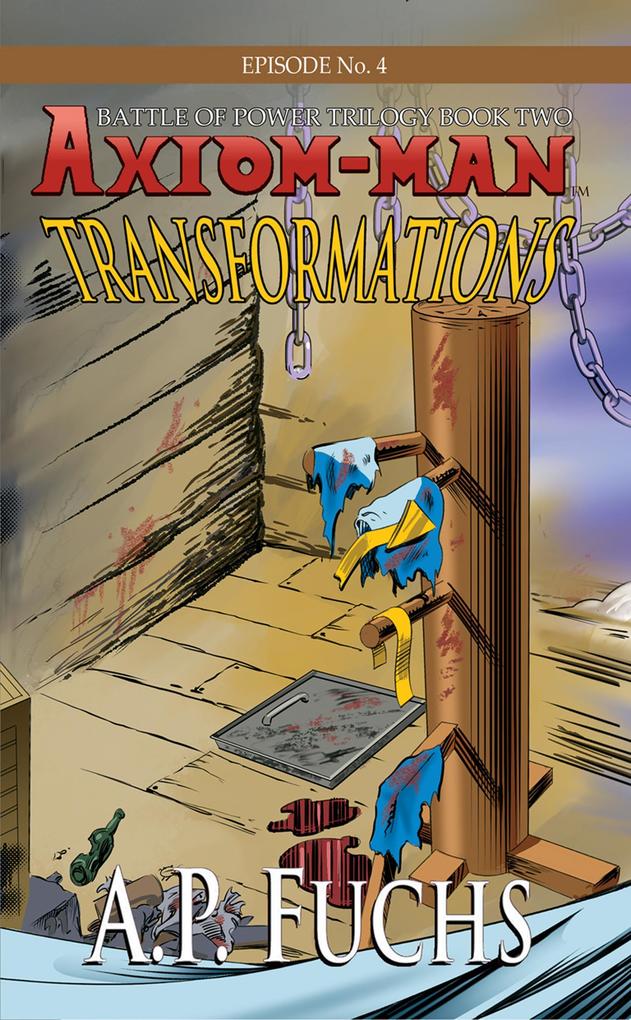 eBook epub: "Transformations: A Superhero Novel [Axiom-Man Saga Episode ...