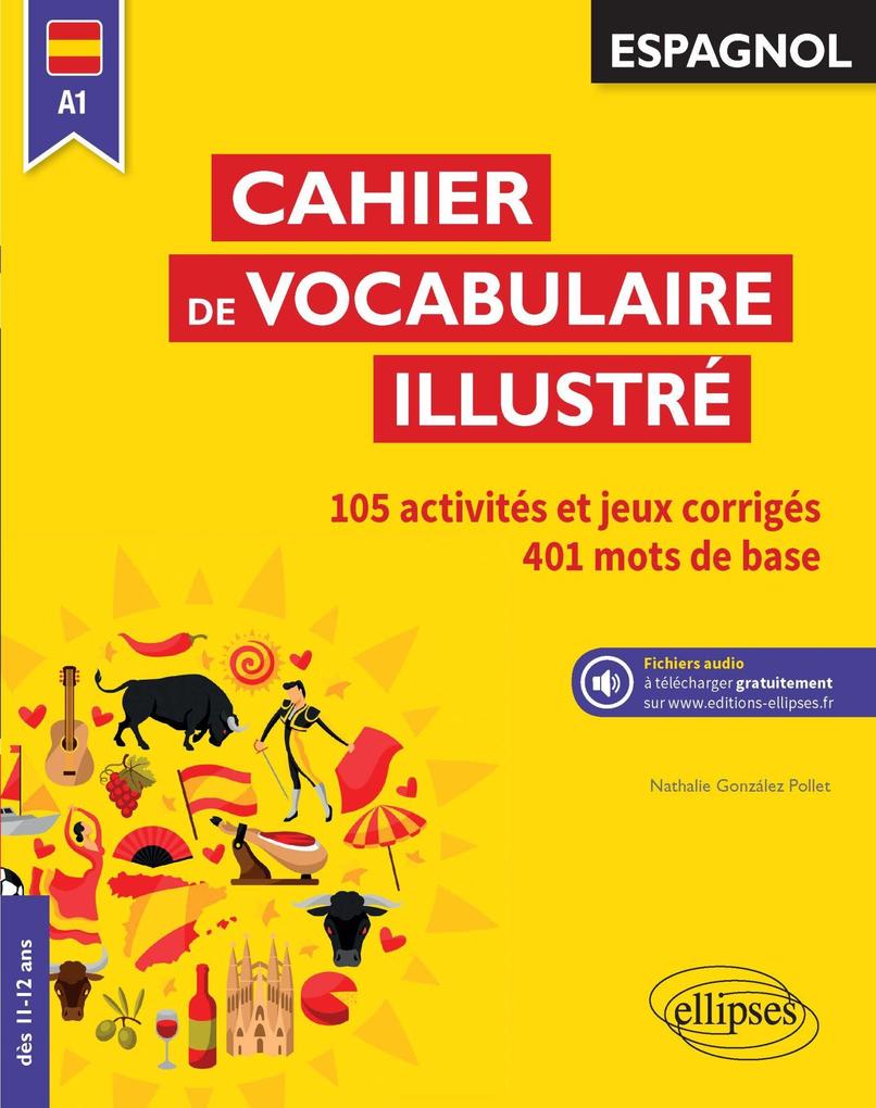 eBook pdf: "Espagnol. Cahier de vocabulaire illustré. Vocabulaire de ...