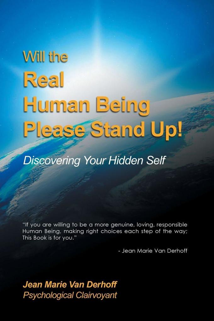 Taschenbuch: "Will the Real Human Being Please Stand Up!"