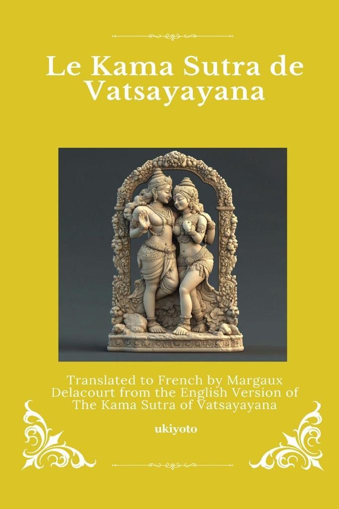 Taschenbuch: "Le Kama Sutra de Vatsayayana | French Version of The Kama ...