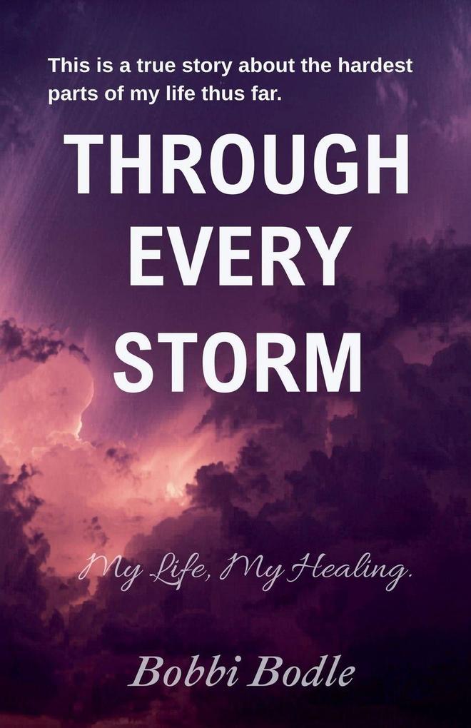 Taschenbuch: "Through Every Storm"