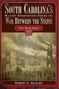 Robert S Seigler, Judith Andrews: South Carolina's Military ...